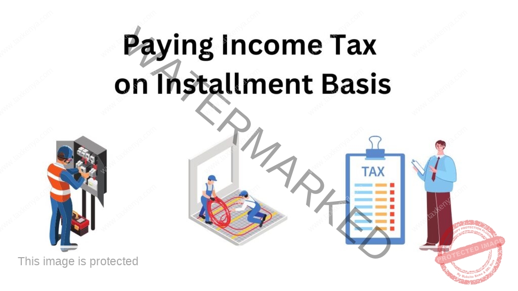 Instalment Tax Tutorial - www.taxkenya.com